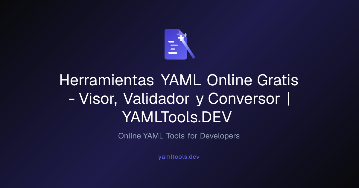 Herramientas YAML Online Gratis - Visor, Validador y Conversor ...
